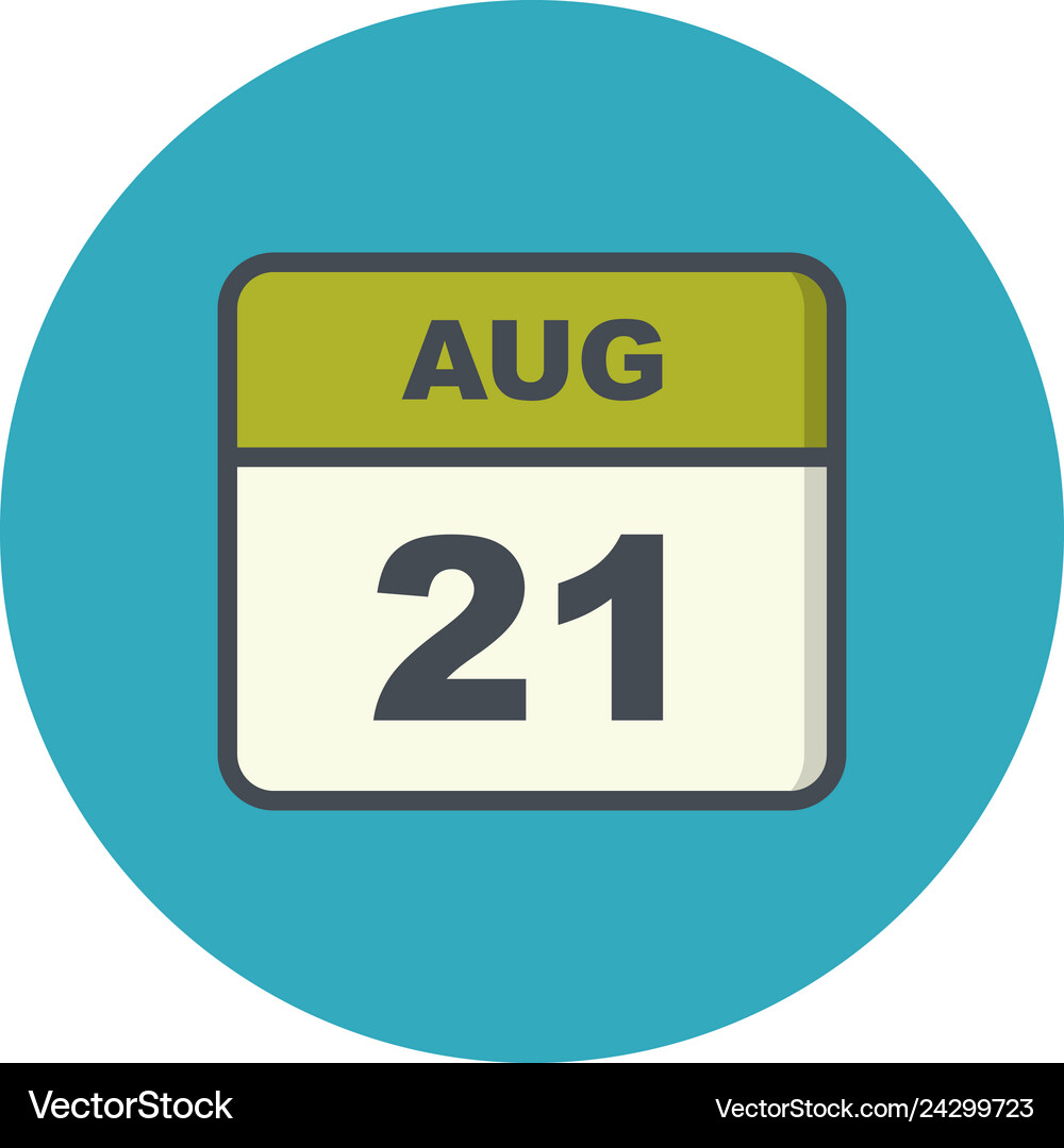 August 21st date on a single day calendar Vector Image