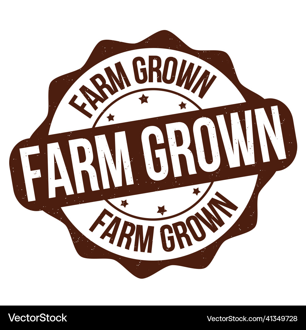 Farm grown grunge rubber stamp Royalty Free Vector Image