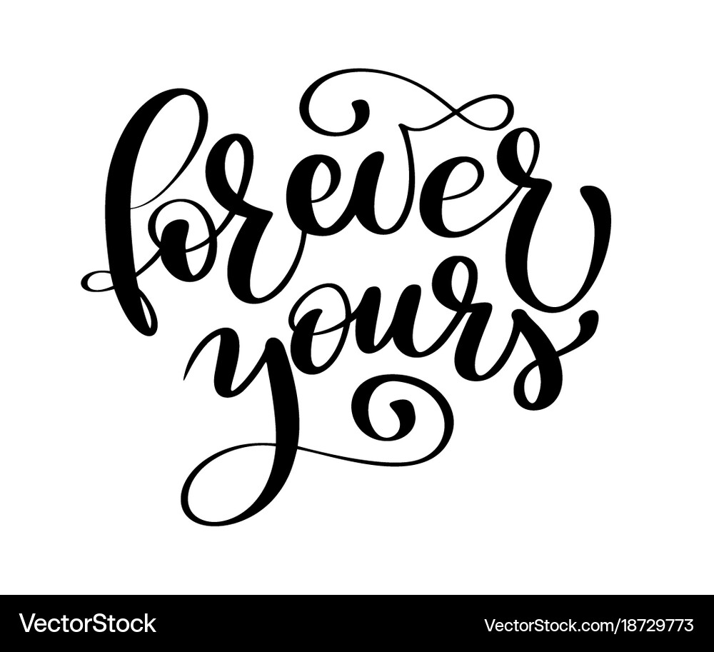 Text forever yours on valentines day hand drawn Vector Image