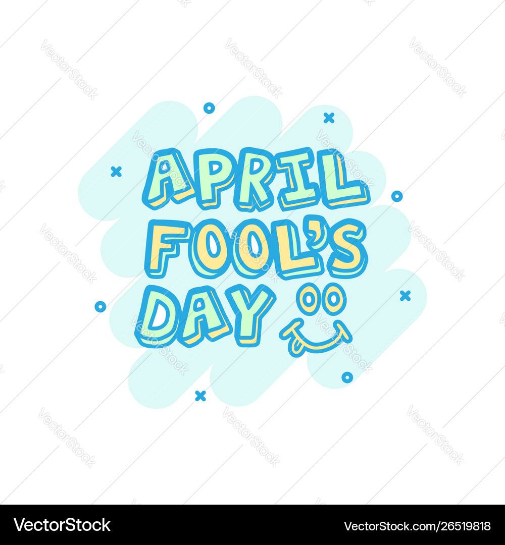 April fools day text icon in comic style happy Vector Image