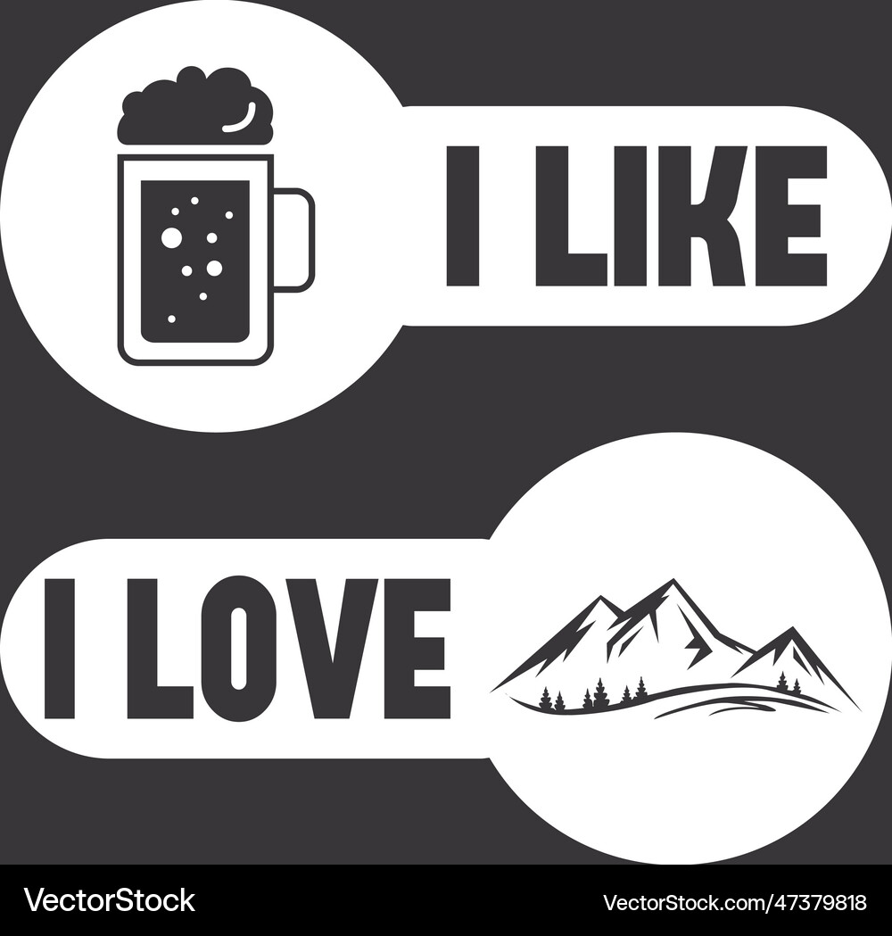 I like beer love mountain Royalty Free Vector Image