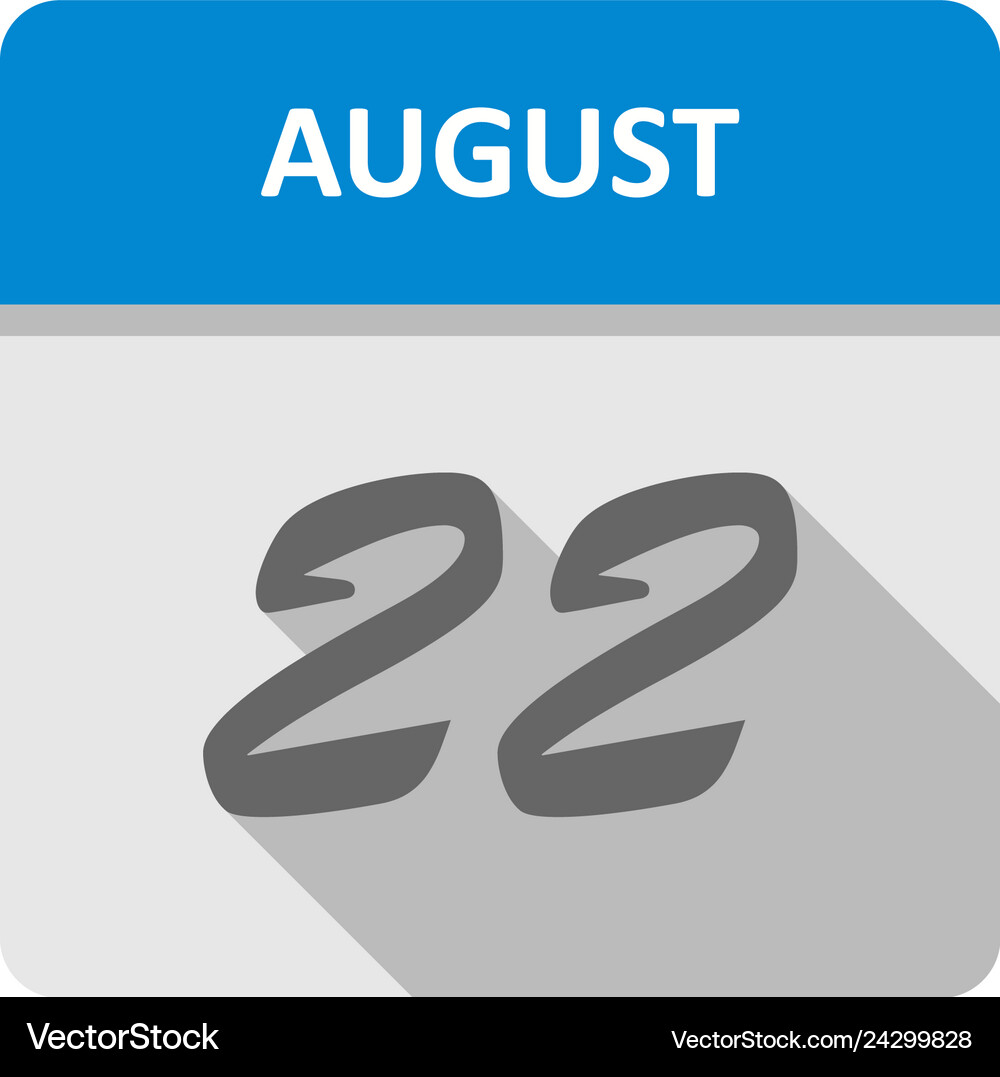 August 22nd date on a single day calendar Vector Image