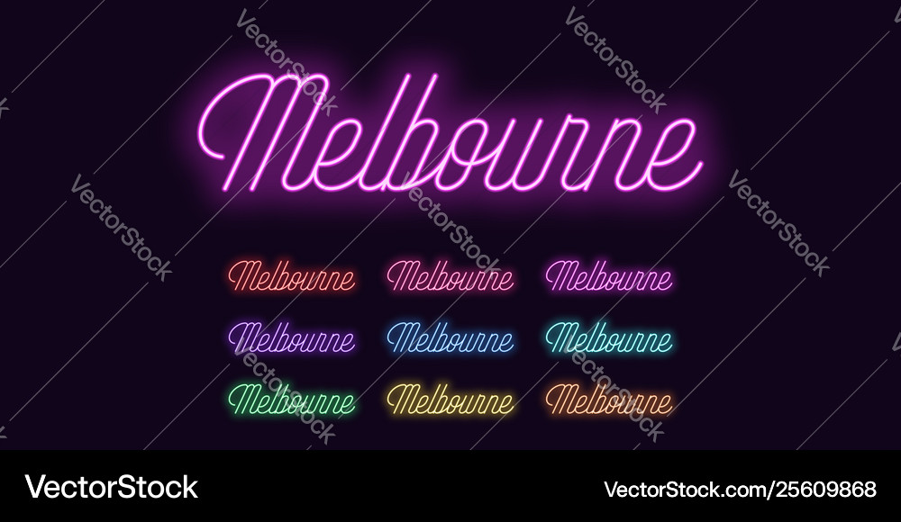 Neon lettering melbourne name city Royalty Free Vector Image