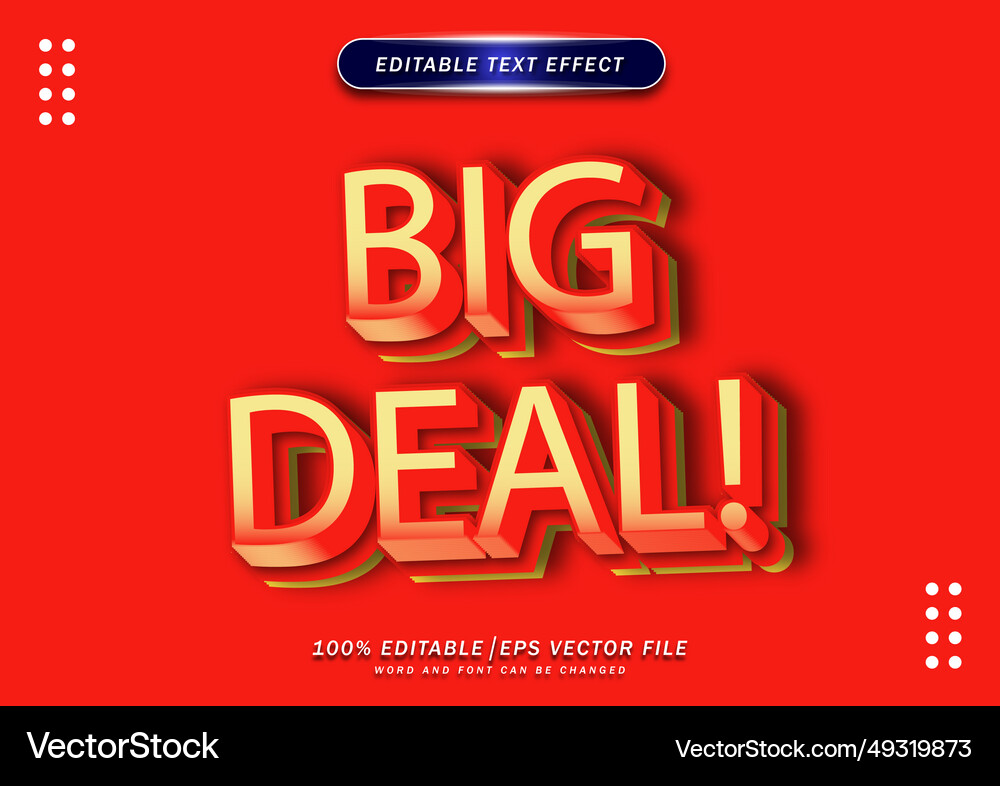 Big deals text effect template and bold font Vector Image