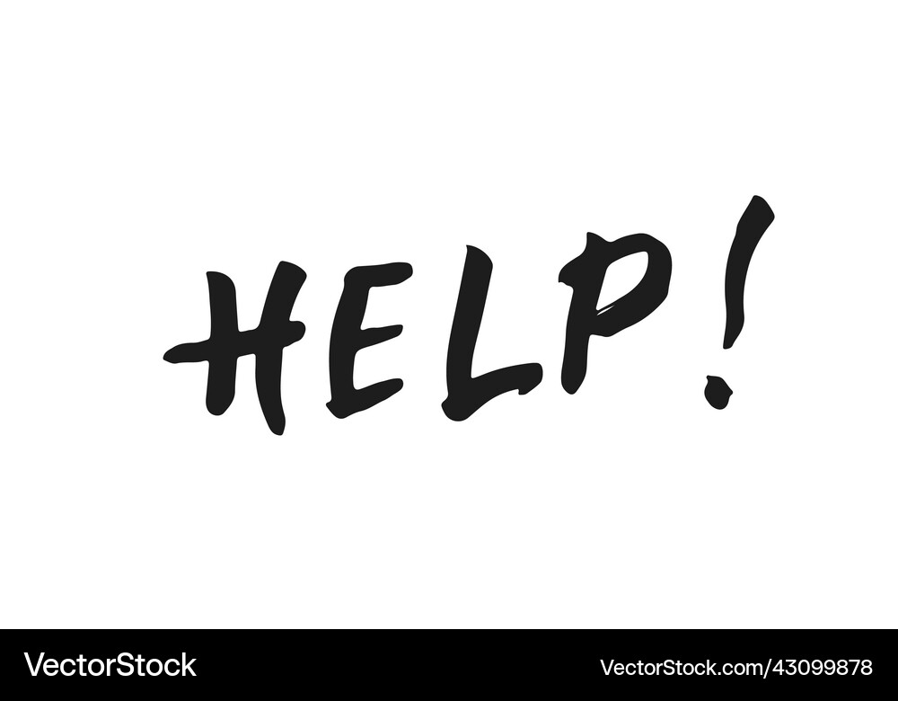 Help lettering sign motivational message Vector Image