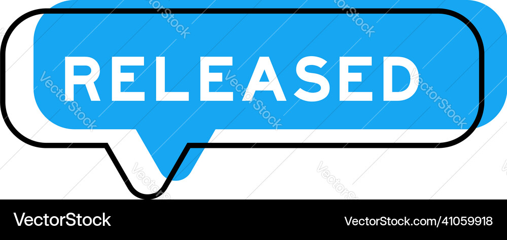 Speech banner and blue shade with word released Vector Image