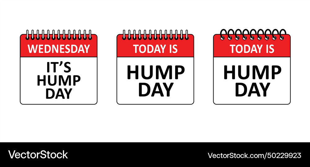 Slogan its hump day or happy Royalty Free Vector Image