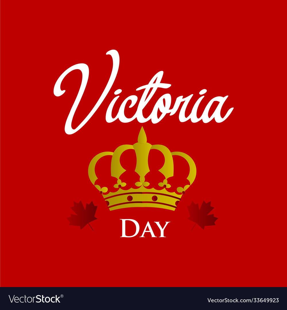 Victoria day template design Royalty Free Vector Image