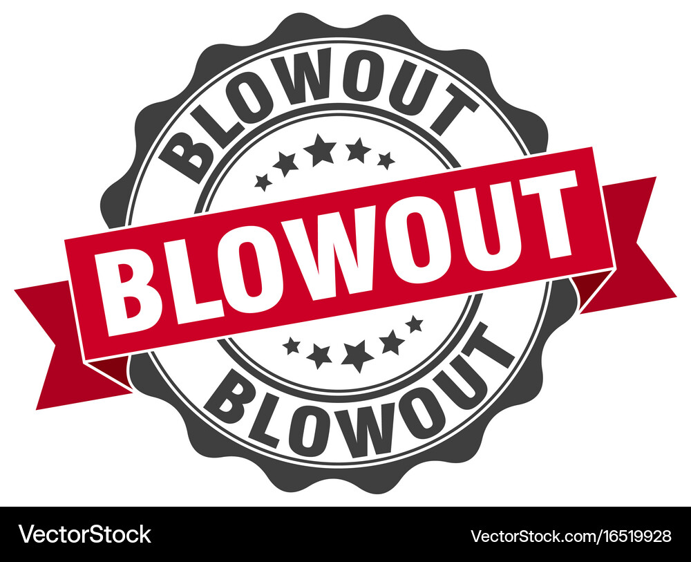 Blowout stamp sign seal Royalty Free Vector Image