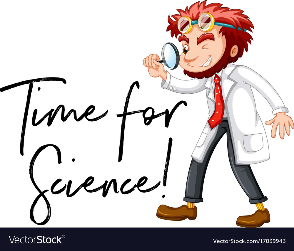 Scientist and phrase time for science Royalty Free Vector