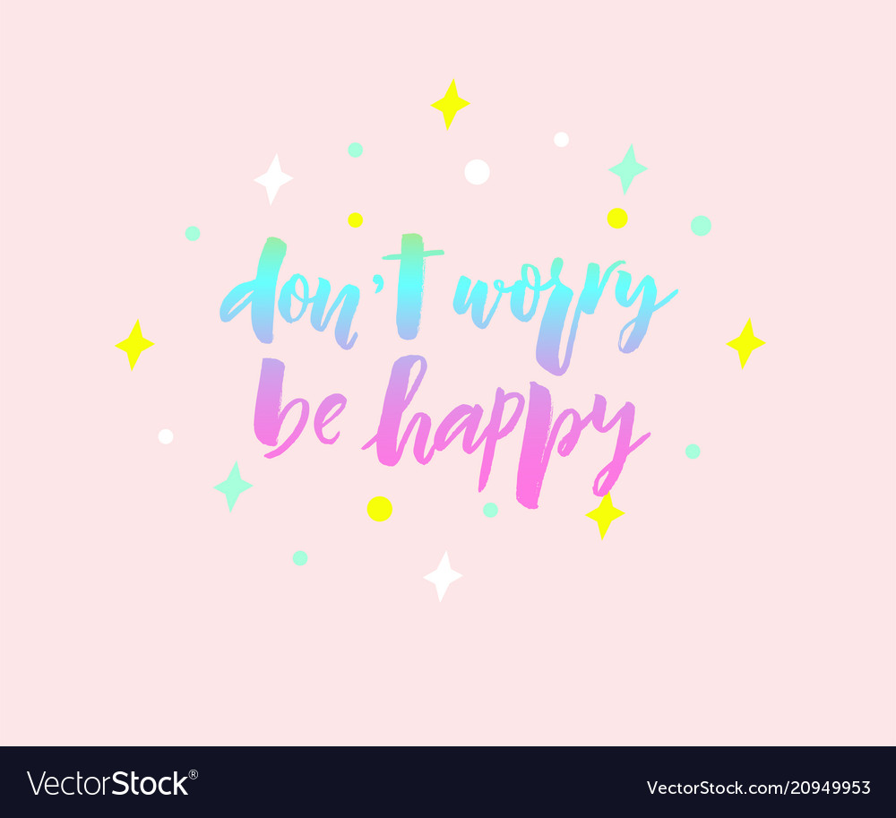 Be happy Royalty Free Vector Image - VectorStock Be happy Royalty Free Vector Image - VectorStock