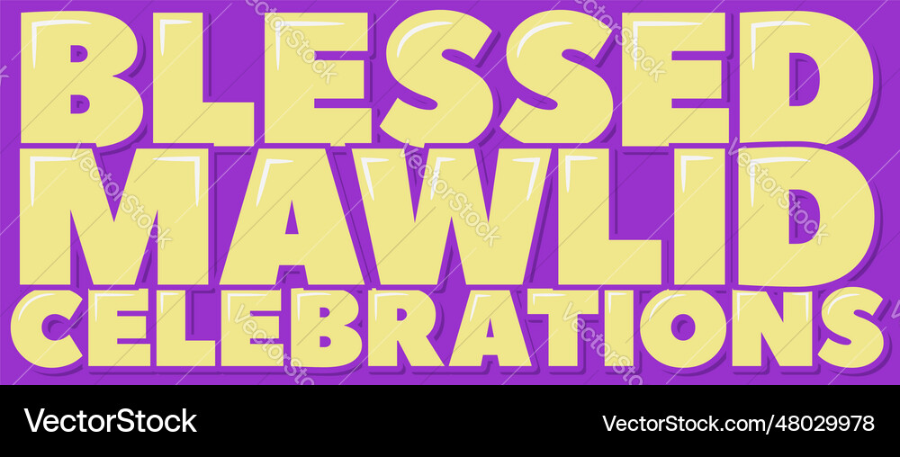 Blessed mawlid celebrations lettering Royalty Free Vector