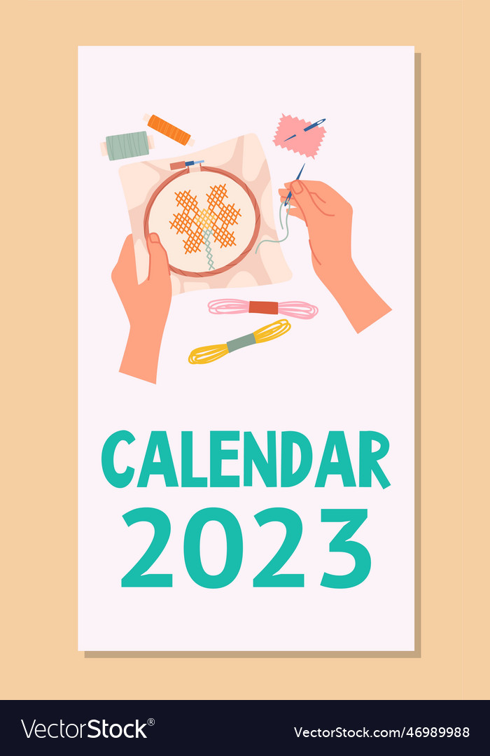 Needlework calendar 2023 Royalty Free Vector Image Needlework calendar 2023 Royalty Free Vector Image