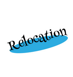 Relocation rubber stamp Royalty Free Vector Image