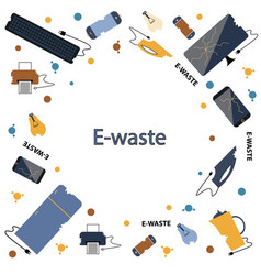 E-waste template Royalty Free Vector Image - VectorStock