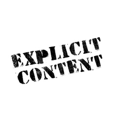 Explicit Content rubber stamp Royalty Free Vector Image