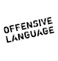 Offensive Language rubber stamp Royalty Free Vector Image