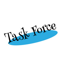 Task force rubber stamp Royalty Free Vector Image