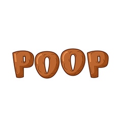 Poop font brown alphabet of turud abc shit set Vector Image