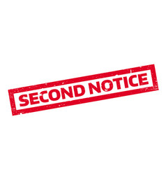 Second notice rubber stamp Royalty Free Vector Image