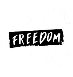 Freedom calligraphy one word inspiration Vector Image