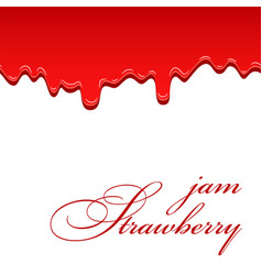 Strawberry flowing jam dripping strawberry sweet Vector Image