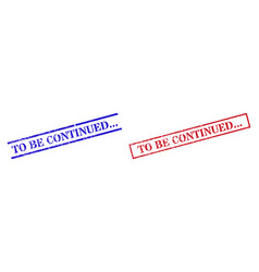 Stamp be Continued Vector Images (over 3,000)