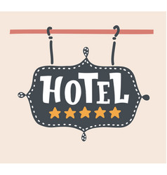 Hotel sign Royalty Free Vector Image - VectorStock