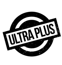 Ultra plus rubber stamp Royalty Free Vector Image