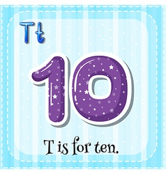 Flashcard letter T is for ten Royalty Free Vector Image