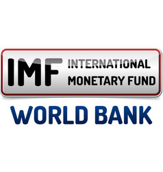 Imf international monetary fund world bank Vector Image