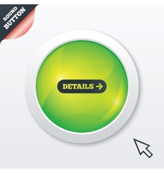 Details with arrow sign icon more symbol Vector Image