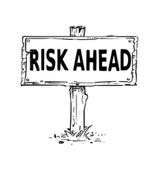 Wooden sign board drawing with reduce risk text Vector Image