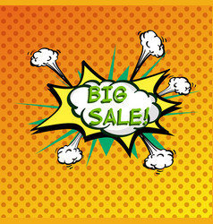 Sale colorful speech bubble and explosions in pop Vector Image
