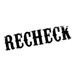 Recheck rubber stamp Royalty Free Vector Image