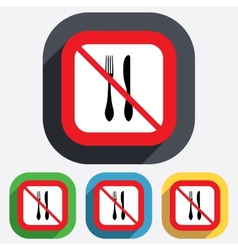 Do not eat sign icon knife and fork symbol Vector Image