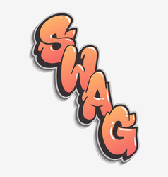 Swag label sign logo hand drawn lettering type Vector Image