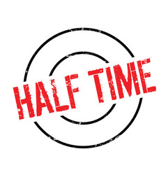 Half time rubber stamp Royalty Free Vector Image