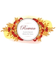 Frame watercolor rowan Royalty Free Vector Image