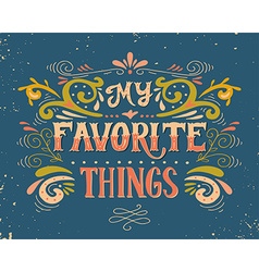 Best things in life are free Royalty Free Vector Image