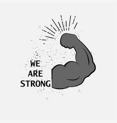 We are strong logo strong icon strong arm icon Vector Image