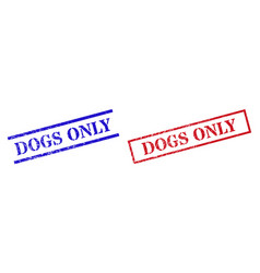 Dogs only grunge rubber stamp watermarks with Vector Image