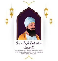 Banner design of guru tegh bahadur jayanti Vector Image