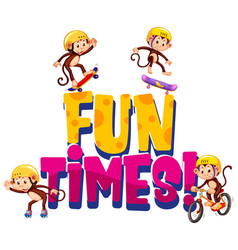 Sticker design for word fun times with cute Vector Image