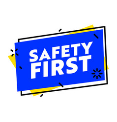 Safety first Royalty Free Vector Image - VectorStock