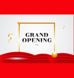 Grand opening design background for greeting Vector Image