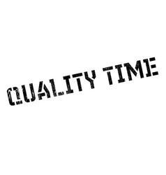 Quality time rubber stamp Royalty Free Vector Image