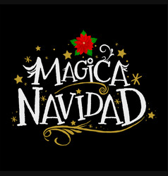 Feliz navidad merry christmas spanish text Vector Image