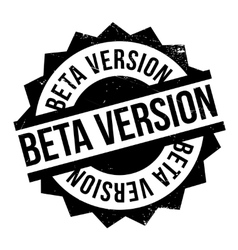 Beta version stamp Royalty Free Vector Image - VectorStock