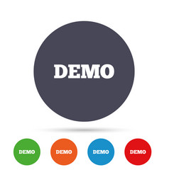 Demo sign icon demonstration symbol Royalty Free Vector